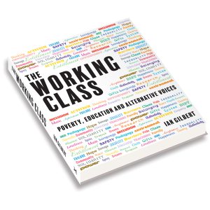 The Working Class – Independent Thinking Press