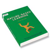 Independent Thinking on Nature-Based Learning – Independent Thinking Press